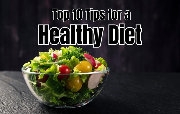 Top 10 Tips For A Healthy Diet: Expert Advice For Balanced Nutrition